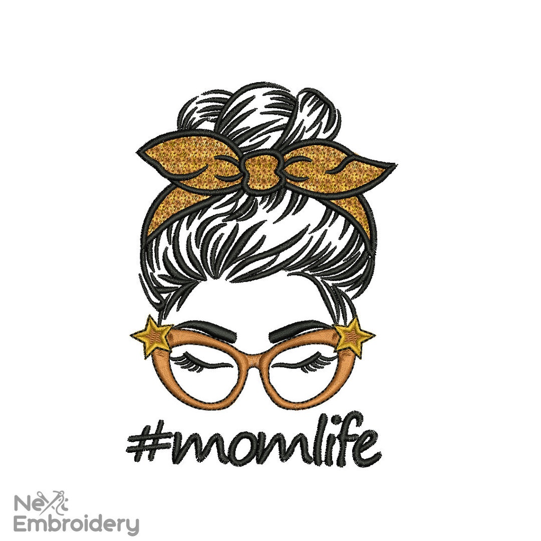 Mom Life Messy Bun Embroidery Design, Mothers Day Embroidery File ...
