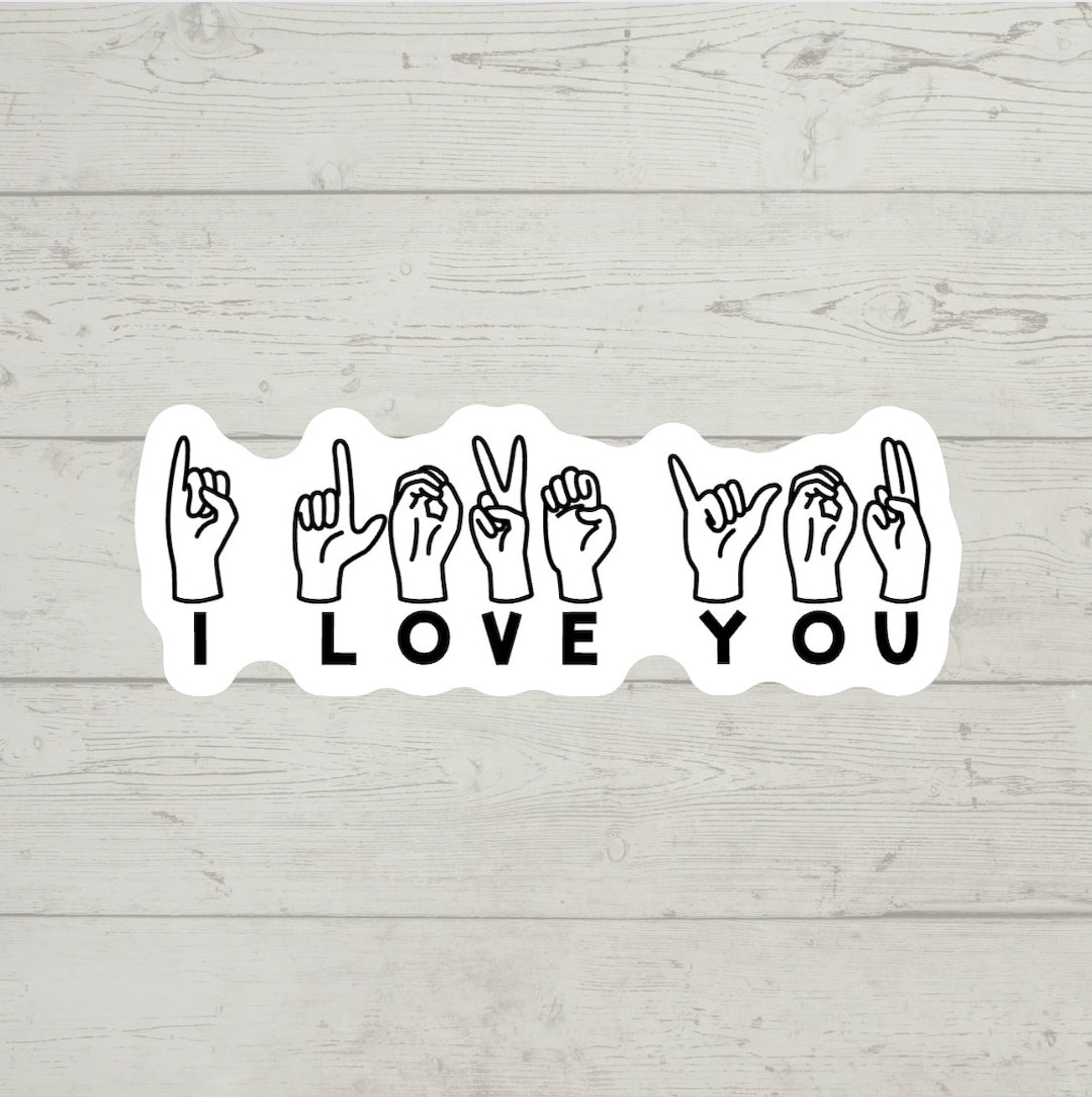 I Love You in Sign Language Sticker Colorful Waterproof Glossy Vinyl ...