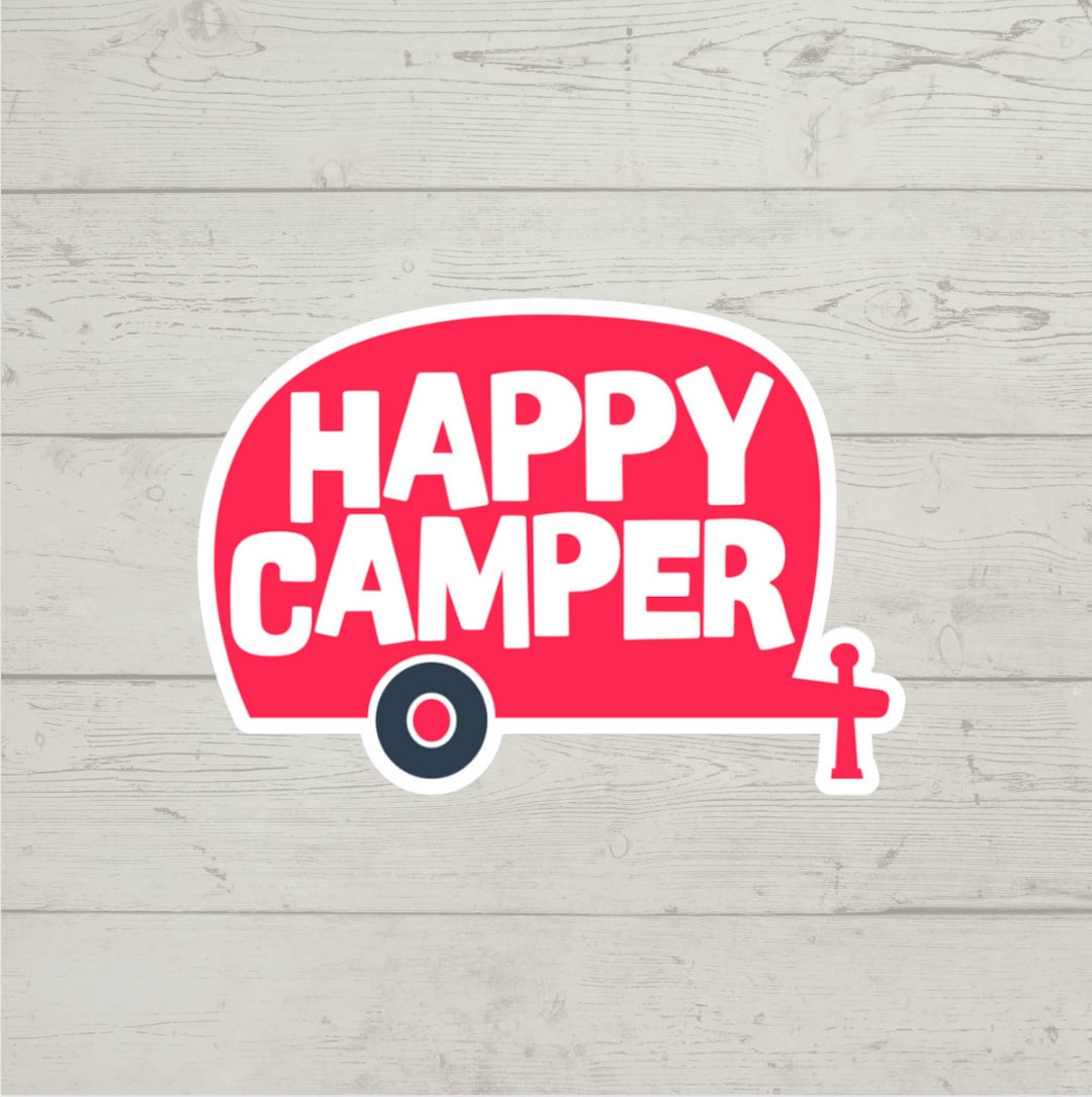 Happy Camper Sticker Waterproof Glossy Vinyl Sticker Cute Gift Tumbler ...