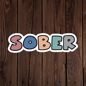 Sober Sticker Waterproof Glossy Vinyl Sticker Cute Gift Tumbler Laptop ...