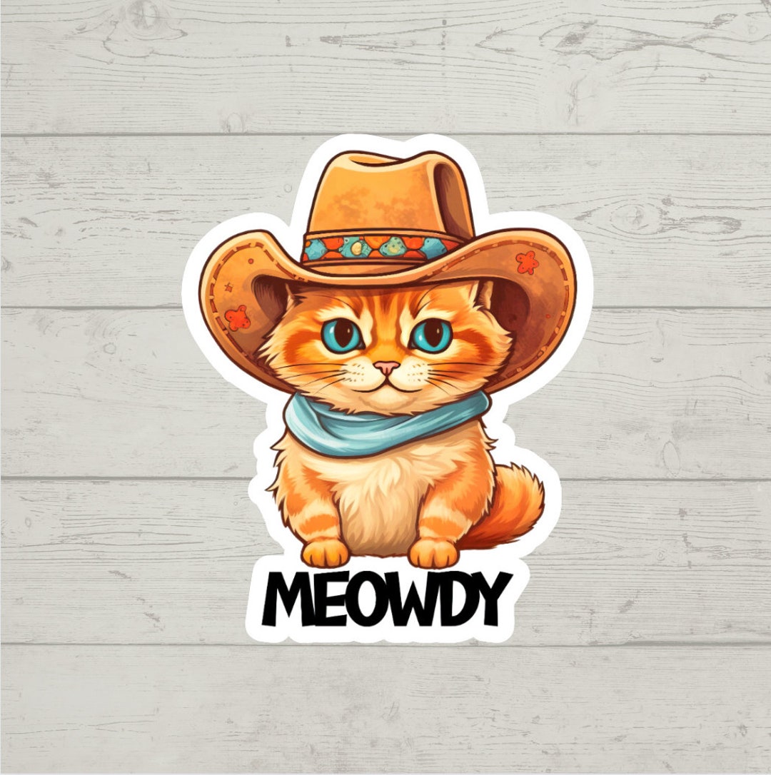 Meowdy Cat Sticker Waterproof Glossy Vinyl Sticker Cute Gift Tumbler ...