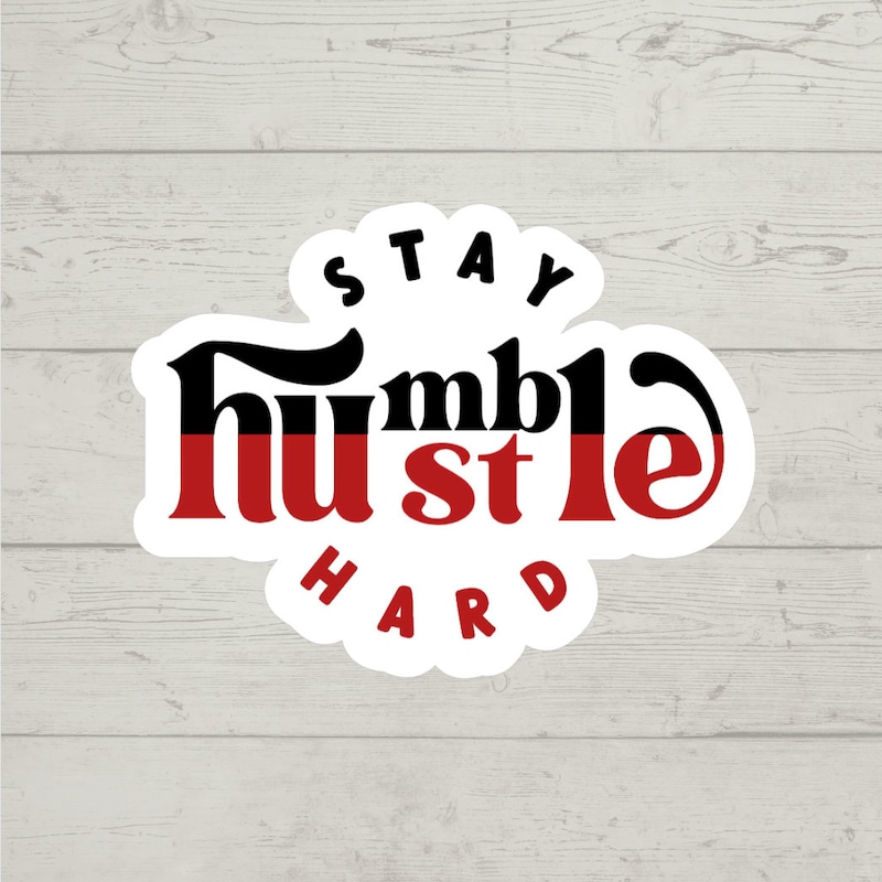 Stay Humble Decal - Etsy