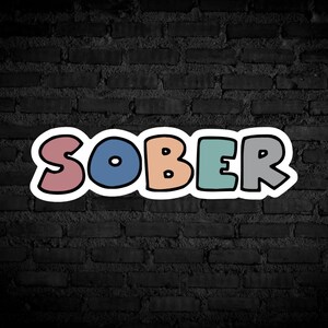 Sober Sticker Waterproof Glossy Vinyl Sticker Cute Gift Tumbler Laptop ...