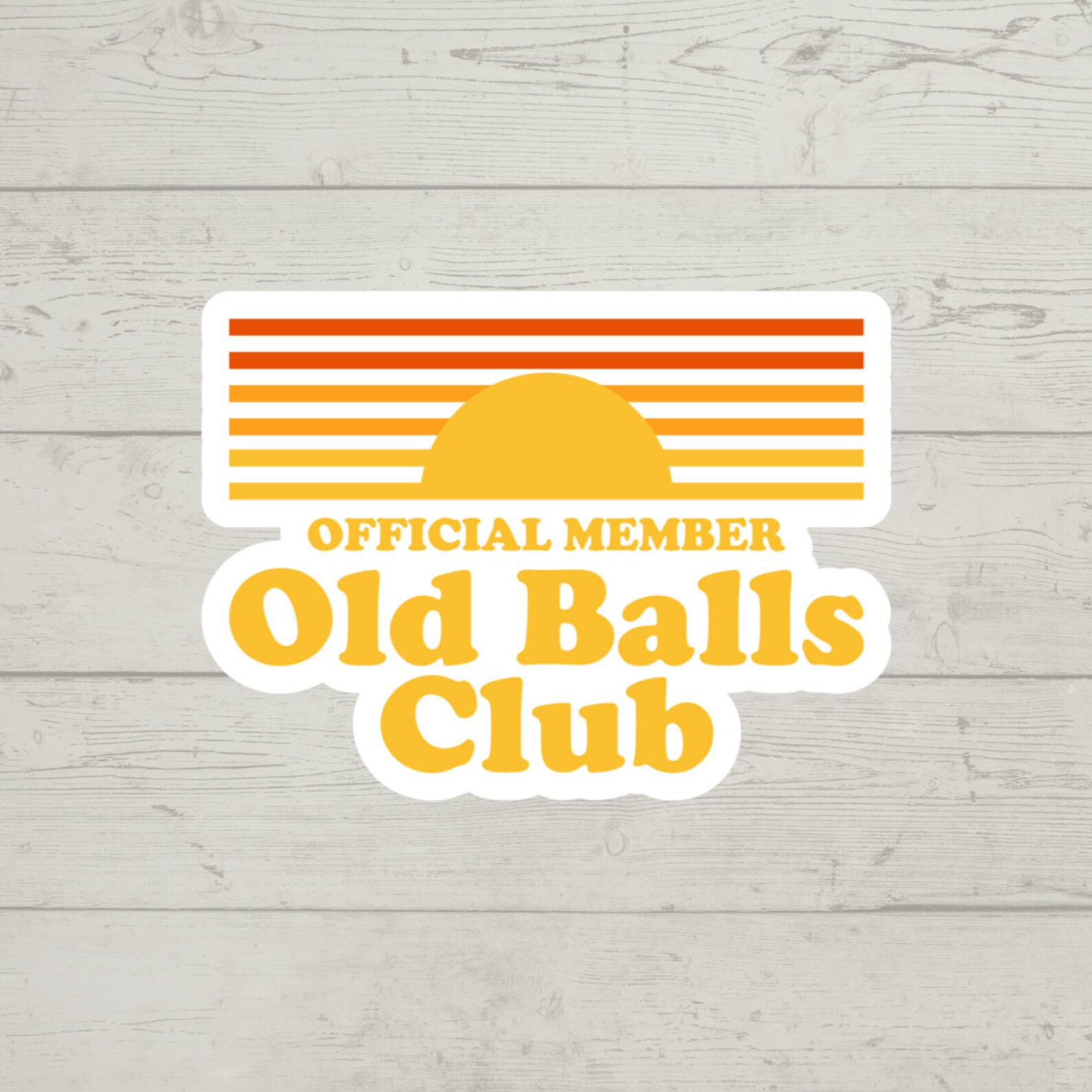 Official Member Old Balls Club Sticker Waterproof Glossy Vinyl Sticker ...