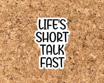 Life Short Talk Fast - Etsy