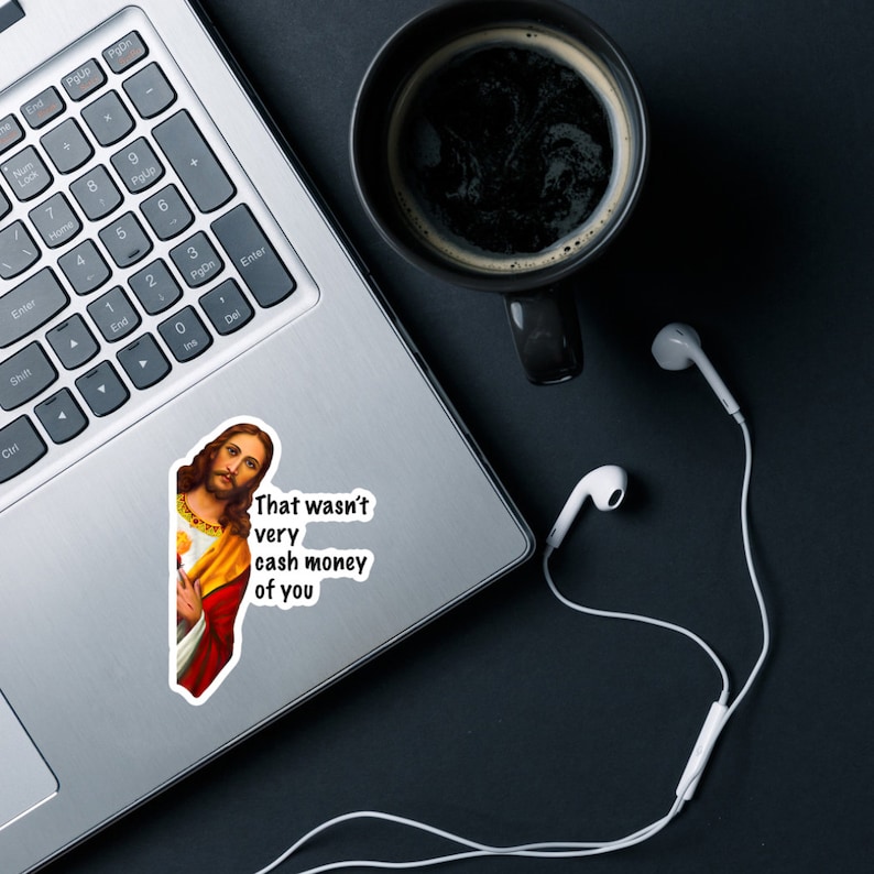 That Wasn't Very Cash Money of You Sticker Waterproof Glossy Vinyl ...
