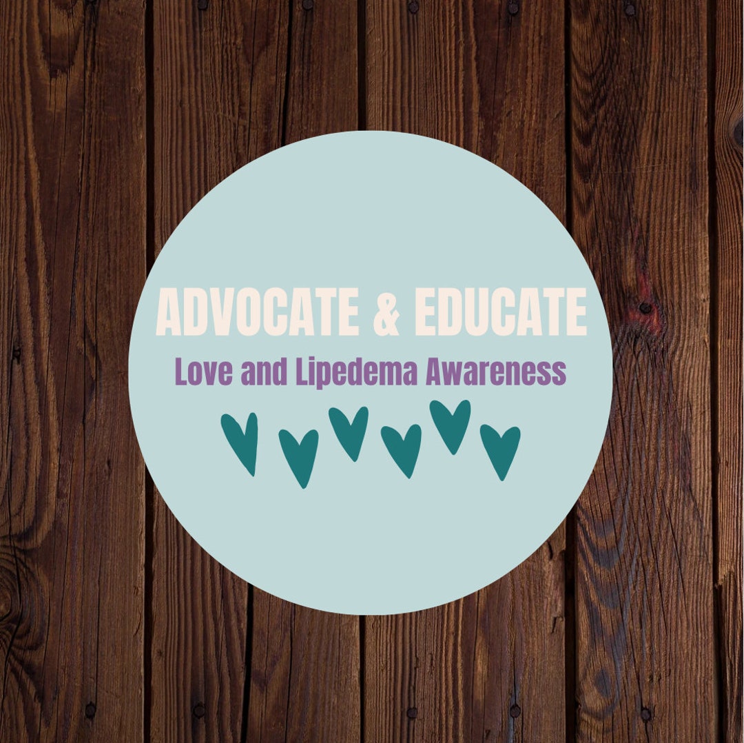 Lipedema Awareness Advocate & Educate Sticker Waterproof Glossy Vinyl ...