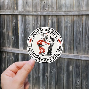 Remember Kids Electricity Will Kill You Sticker Waterproof Glossy Vinyl ...