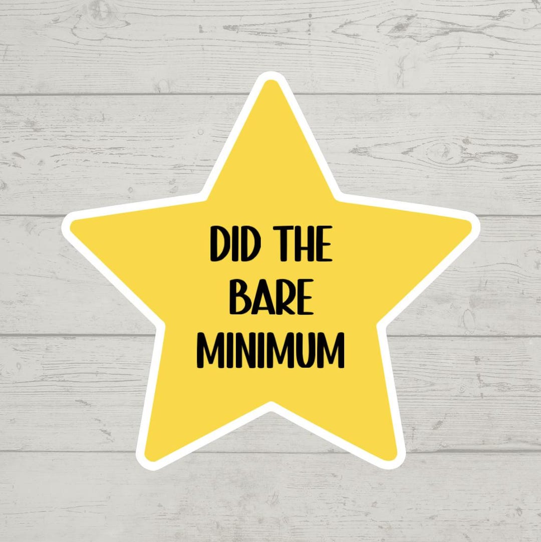 Did the Bare Minimum Gold Star Sticker Waterproof Glossy Vinyl Sticker ...