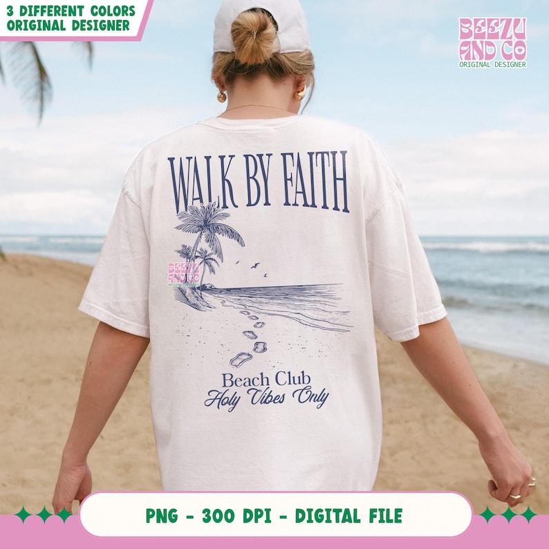 Walk by Faith Beach Club Png, Christian Shirt Png, Christian Png ...