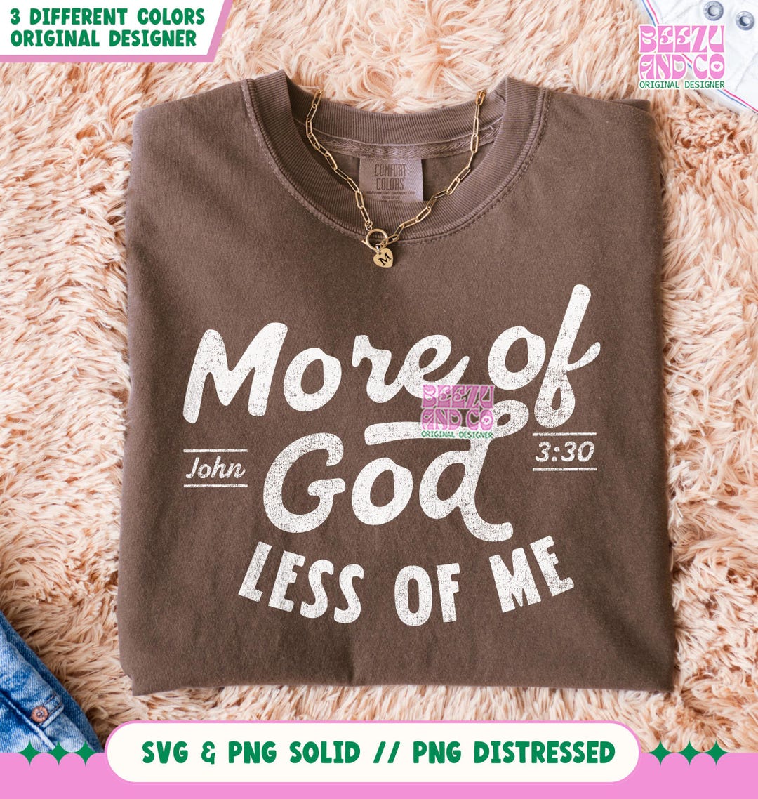 Retro Christian SVG PNG: More of God, Less of Me, Digital Download - Etsy