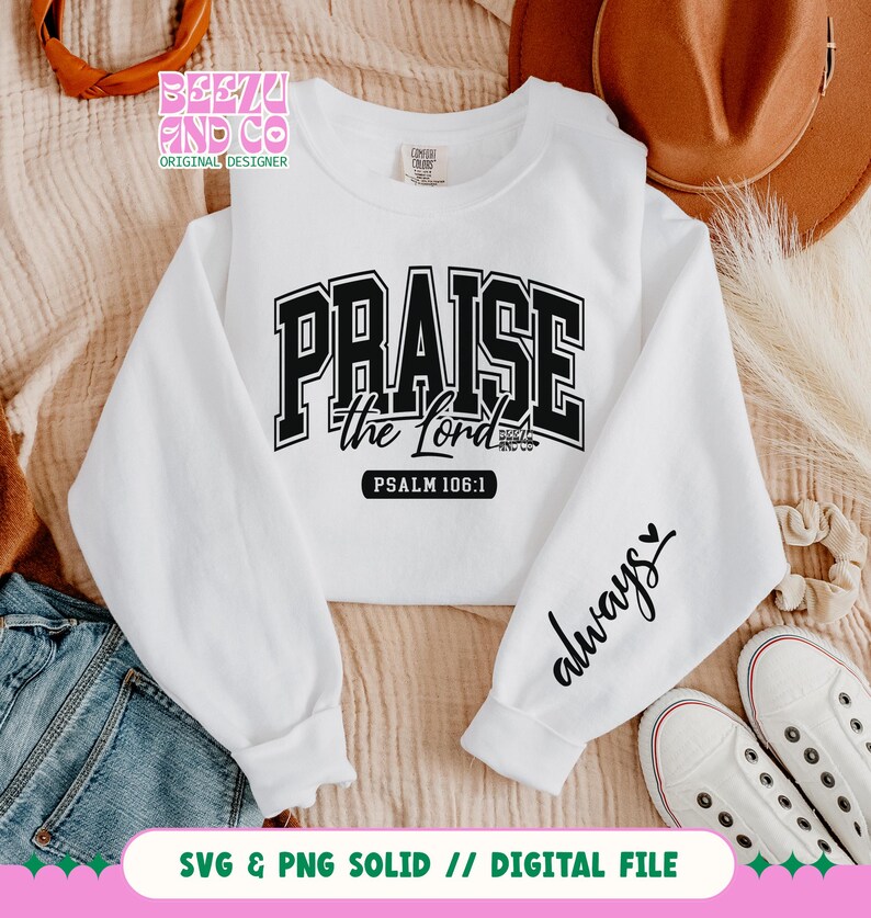 Praise the Lord Svg Png, Sleeve Design Svg Png, Christian Svg Png, God ...