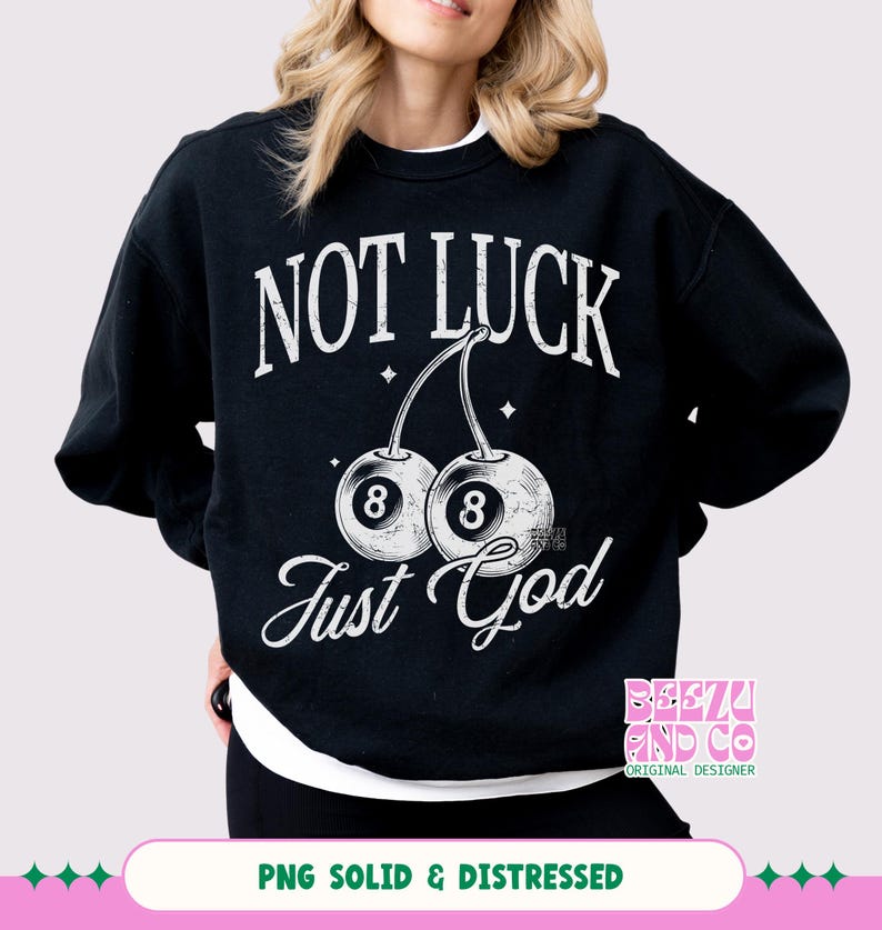 Not Luck Just God Png, Jesus Swag Png, Serve Png, Worship Png, Glorify ...