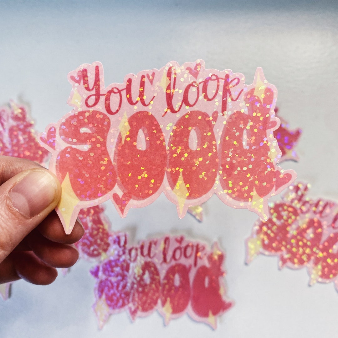 You Look Good Sparkle Vinyl Sticker | Positive Affirmations, Mental ...