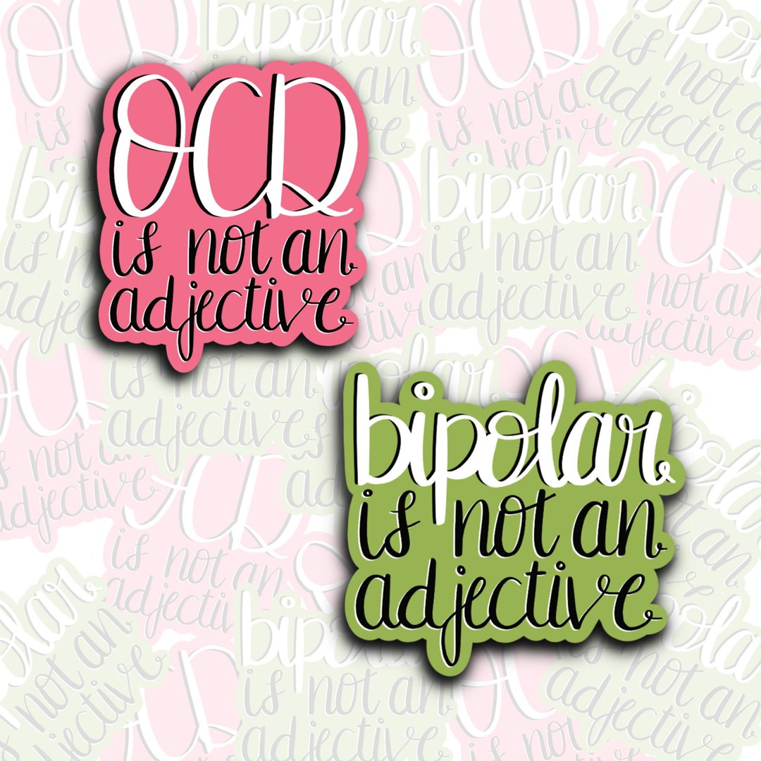 Mental Health Awareness Vinyl Sticker | Bipolar and OCD Are Not ...