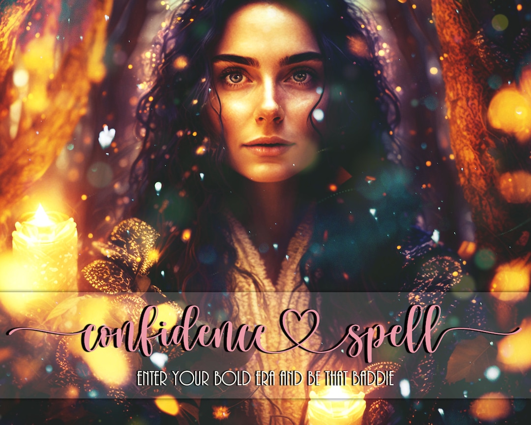 Confidence Spell Enter Your Bold Era Give Yourself the Energy Boost You ...