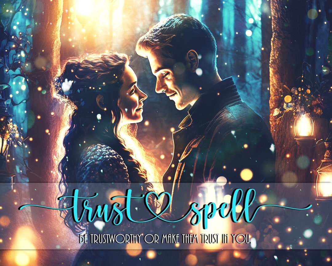 Trust Spell Repair or Entice Trust Between You and Your Target Make ...