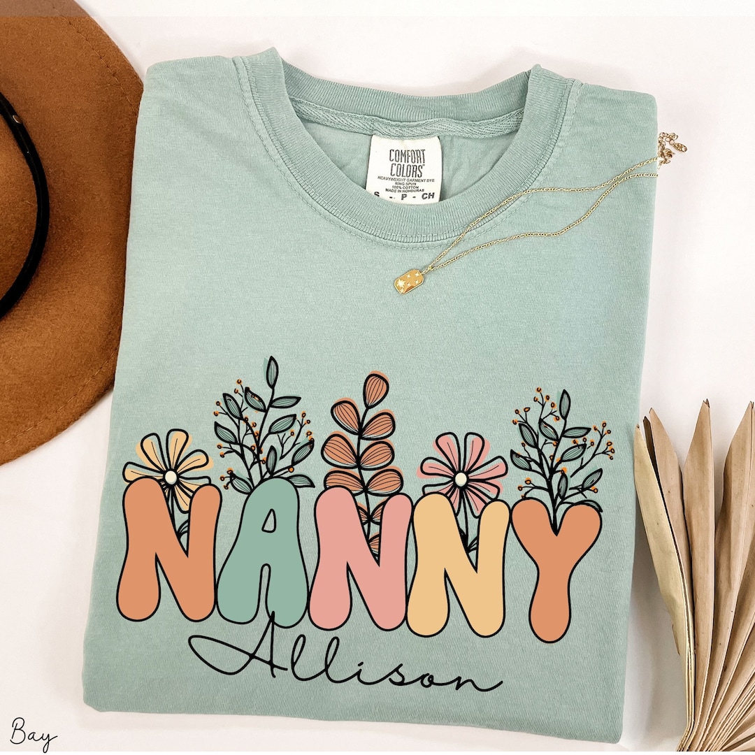 Personalized Comfort Colors Nanny Shirt, New Nanny Shirt Tshirt, Nanny ...