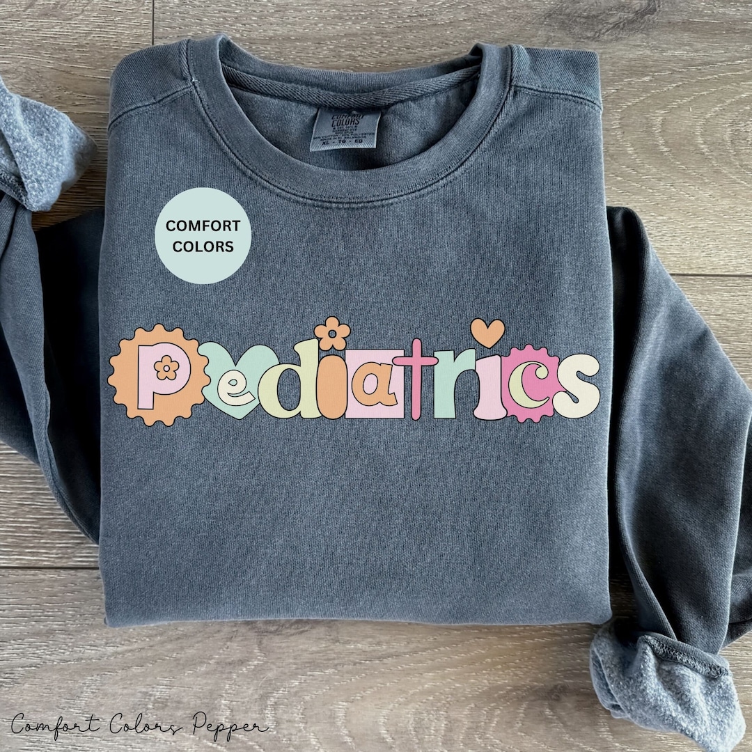 Retro Pediatrics Sweatshirt: Comfort Colors Peds Crewneck - Etsy