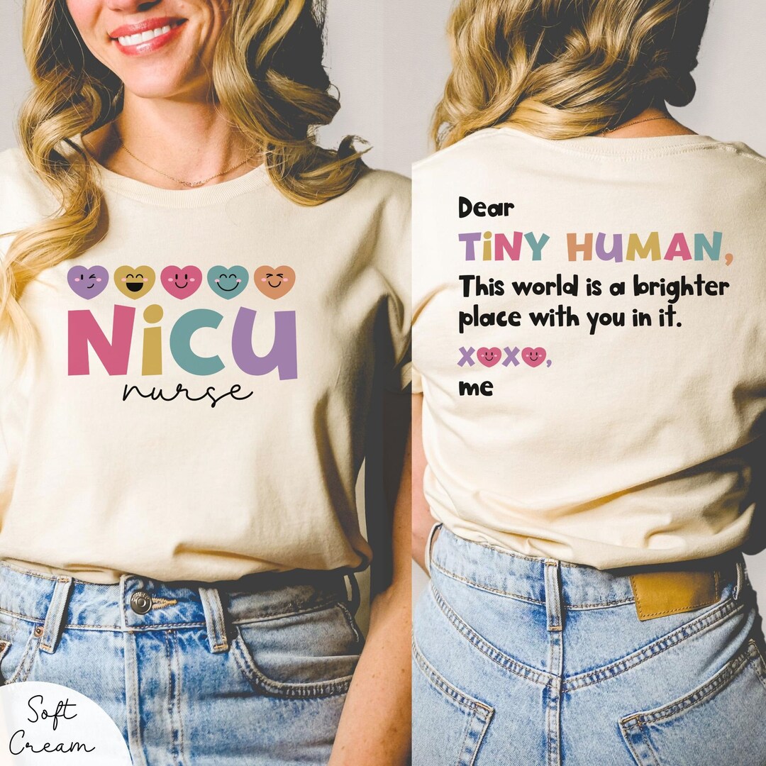 NICU Nurse Shirt Gift, Dear Tiny Human Shirt, NICU Shirt, Neonatal ICU ...