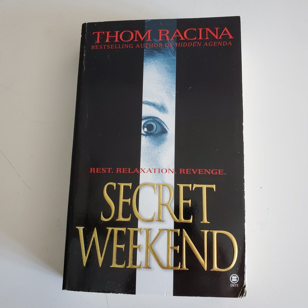 SECRET Weekend by Thom Racina 1999 Horror Fiction Novel (paperback ...