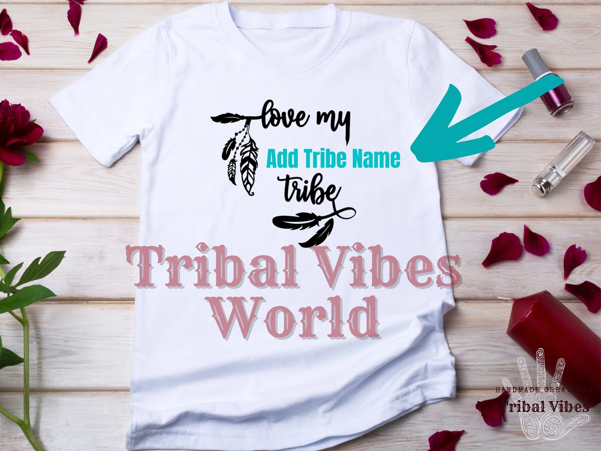 Personalized "love My Tribe" T-shirt | Native American Tribe Shirt ...