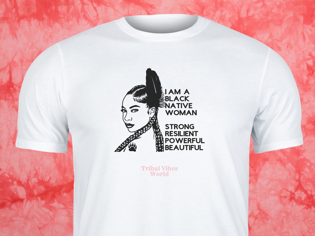 Black Native Woman Pride T-shirt - Celebrate Strength and Heritage ...