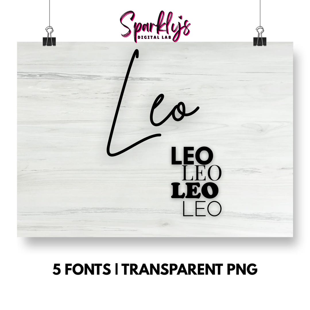 Leo Zodiac Text PNG Bundle | 5 Fonts | Transparent PNG | Digital ...