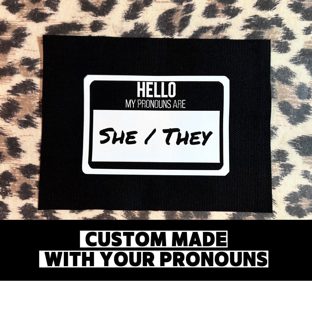 Custom Pronoun Patches Pronoun Name Tag Patches Crust Punk Patches They ...