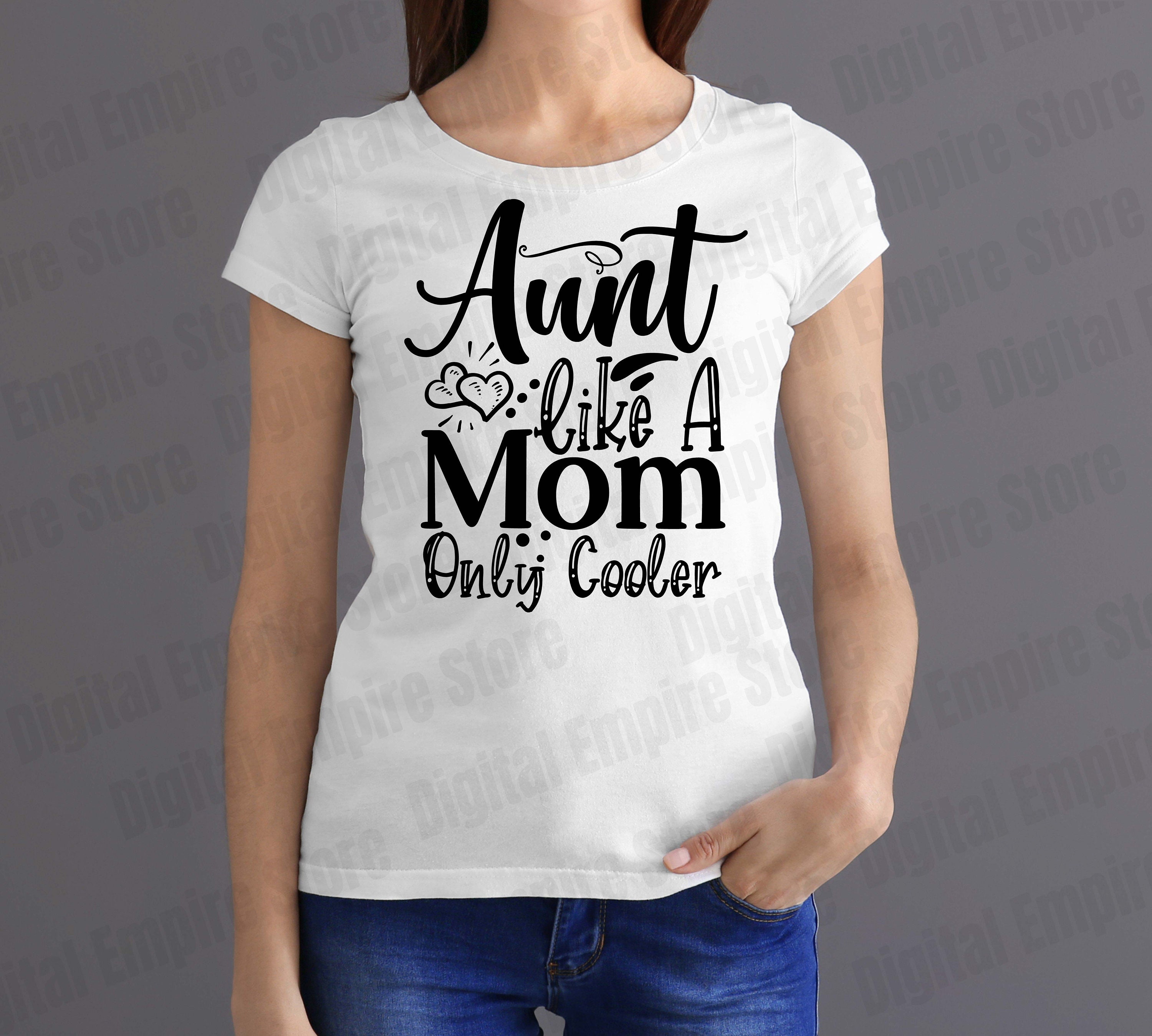 Aunt SVG Bundle Aunt Life is the Best Life Crazy Sisters Make the Best ...