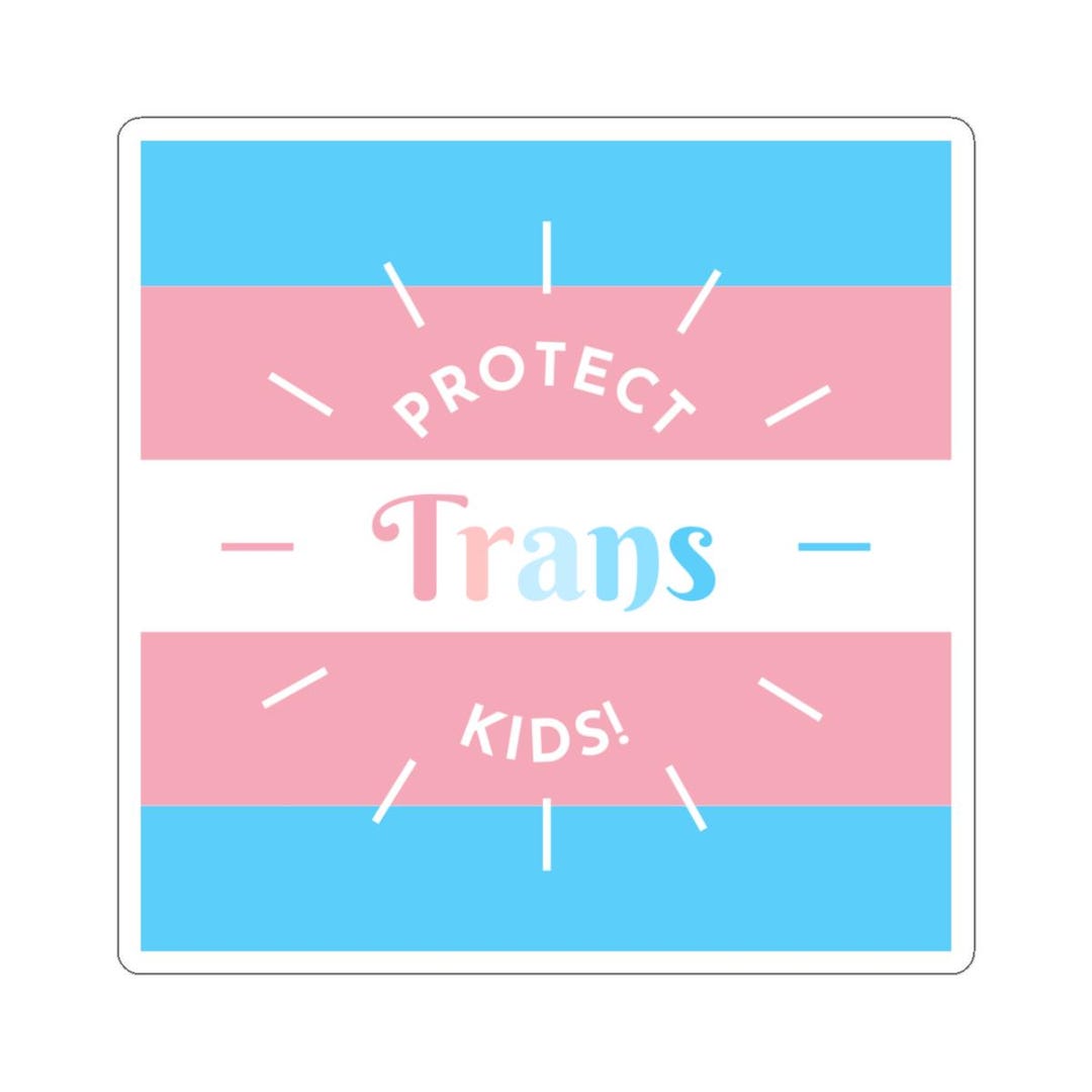 Protect Trans Kids Sticker, LGBTQ+ Pride Decal, Laptop Water Bottle ...