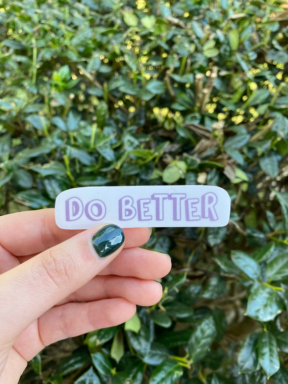 Do Better Sticker Waterproof Sticker for Water Bottles | Etsy
