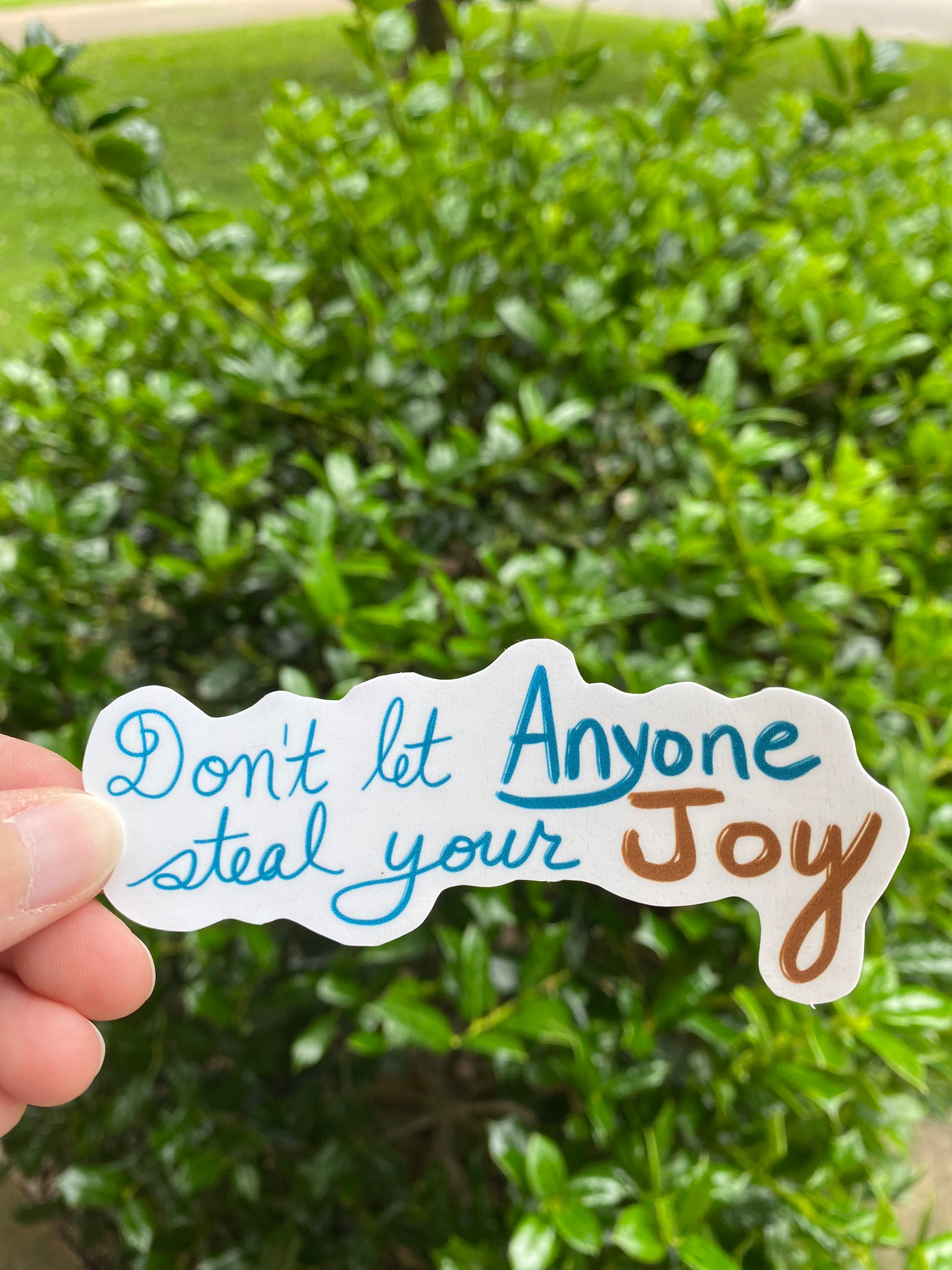 Dont Let Anyone Steal Your Joy Sticker | Etsy