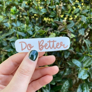 Do Better Sticker | Waterproof Sticker for Water Bottles | Laptop ...