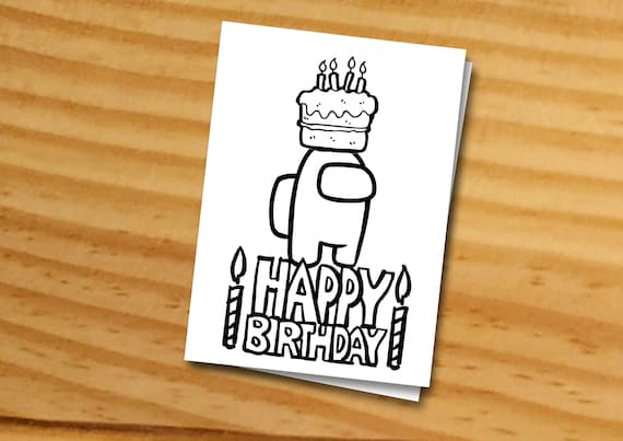 Among Us Birthday Card Among Us Coloring Card Birthday Card - Etsy