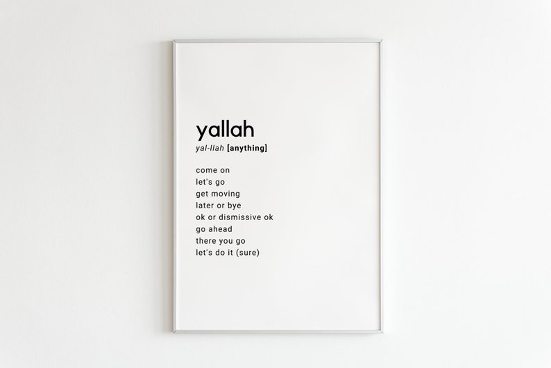 YALLAH Definition Print: Arabic Humorous Wall Art (digital Download) - Etsy