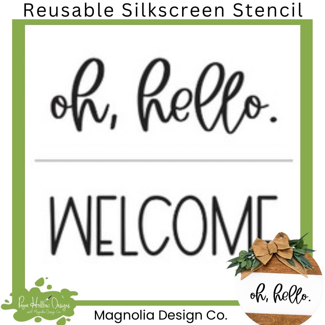 Oh, Hello Stencil • Magnolia Design Co • 12 X 12 • Reusable Silkscreen ...