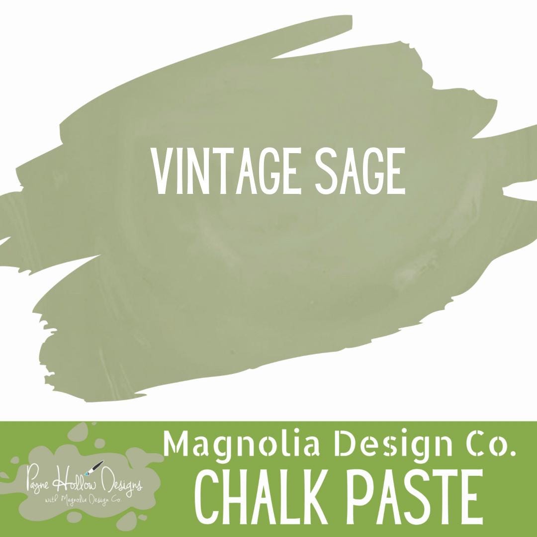VINTAGE SAGE Chalk Paste • Magnolia Design Co.• Chalk Paste for ...