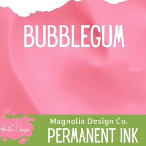 BUBBLEGUM Permanent Ink Magnolia Design Co Permanent Ink Ink for ...