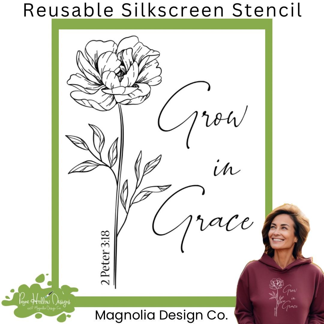 Grow in Grace Stencil • Magnolia Design Co • 8.5 X 11 • Reusable ...