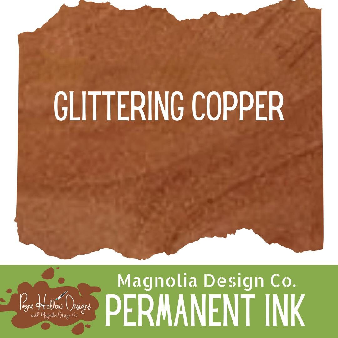 GLITTERING COPPER Permanent Ink • Magnolia Design Co Permanent Ink ...