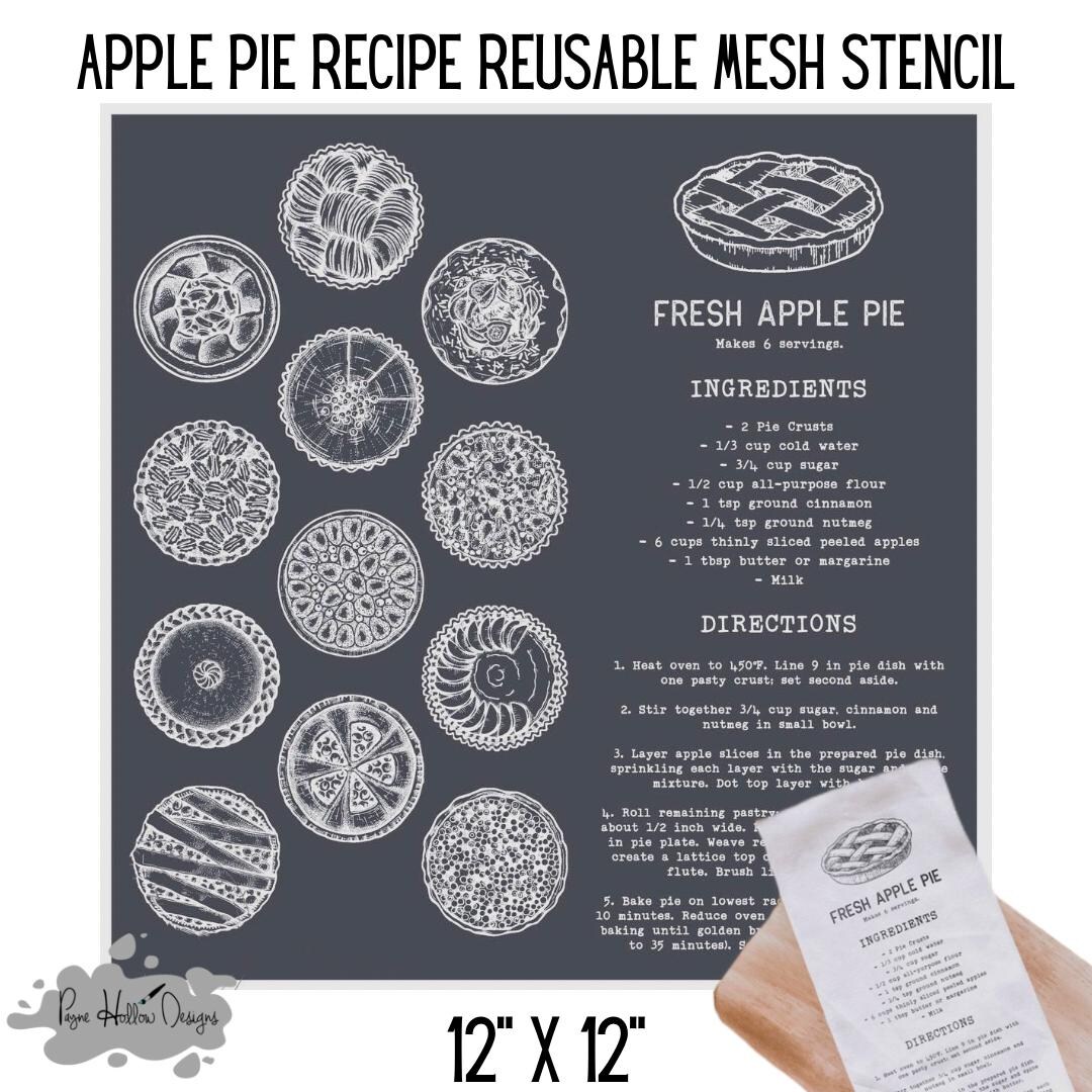 Apple Pie Recipe Reusable Mesh Stencil • 12 X 12 • Silkscreen Stencil ...