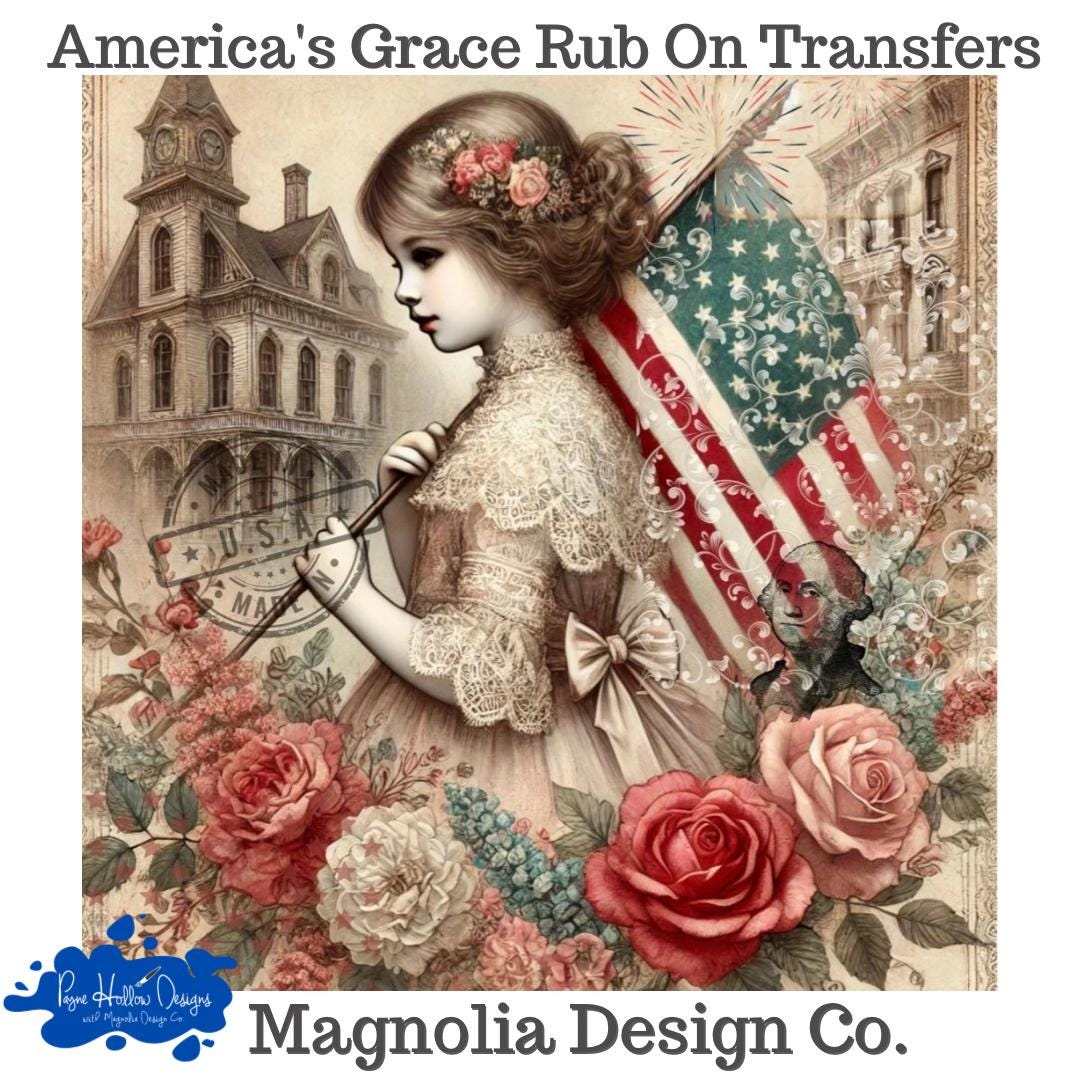 America’s Grace Rub on Transfer • 12x12 Patriotic Decor • Magnolia Design Co • USA Craft ...