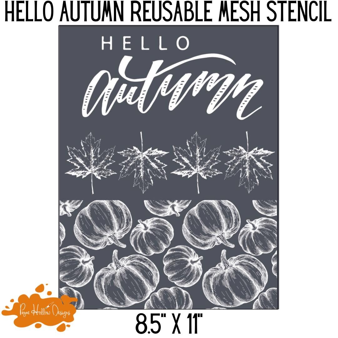 Hello Autumn Stencil • Reusable Mesh Stencil • 8.5 X 11 • DIY • Chalk Paste • Fall Decor ...