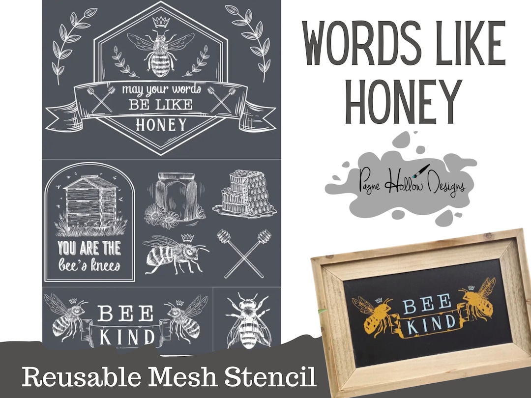 Words Like Honey Reusable Mesh Stencil 12 X 18 Silkscreen Stecil DIY ...