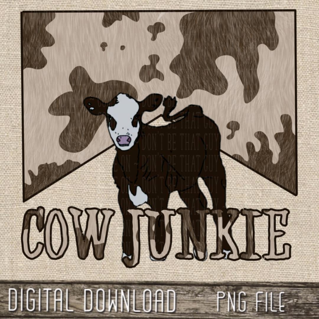 Cow Addict Sublimation Png - Etsy