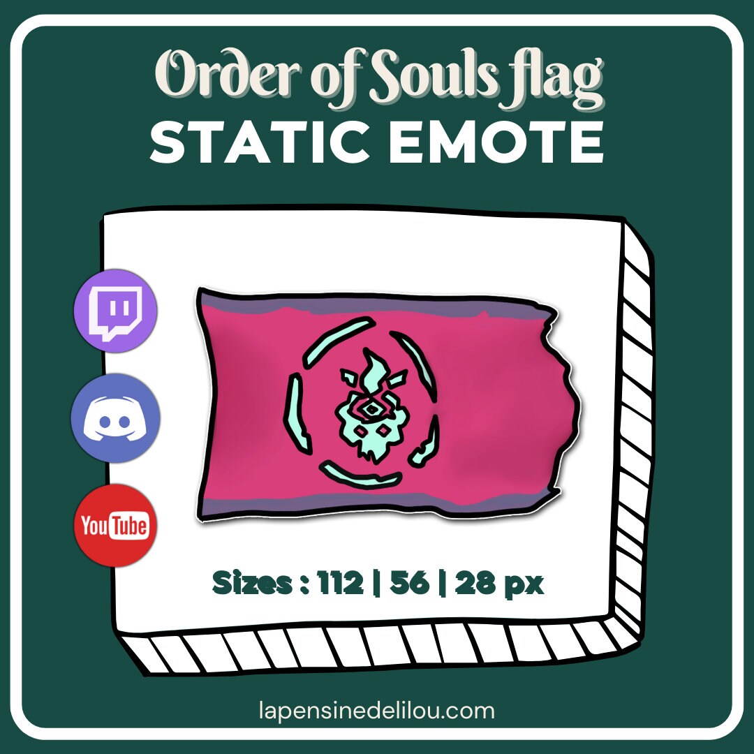 Order of Souls Flag Emote, Sea of Thieves, Twitch, Discord, Youtube ...
