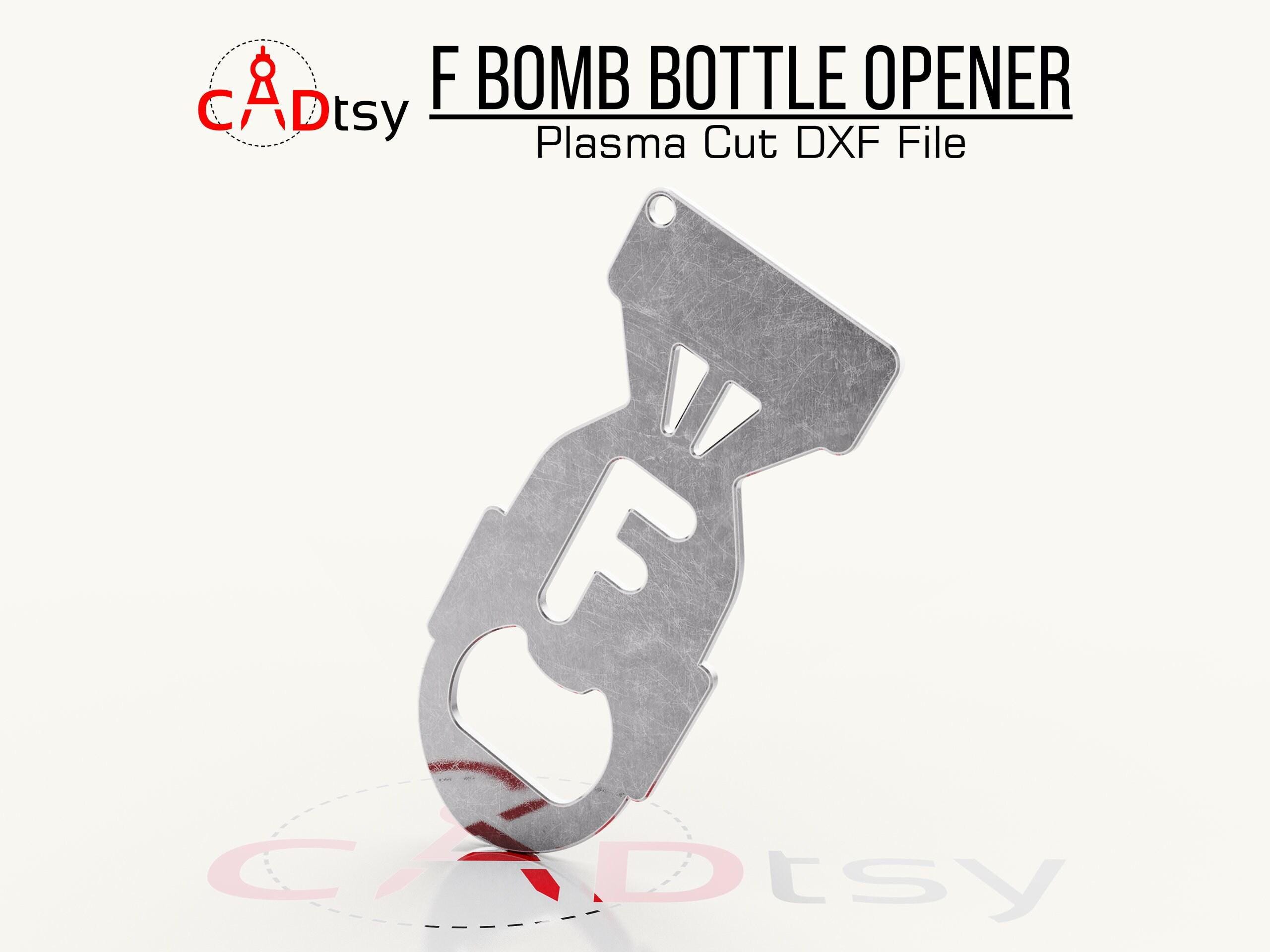 F-bomb Bottle Opener DXF Files for Plasma Cutting - Etsy