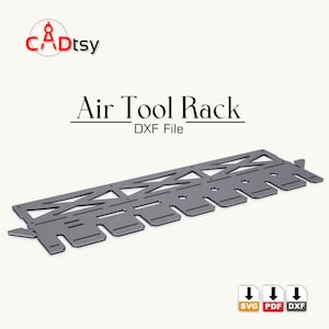 Air Tool Holder DXF for Plasma/laser Cutting • Tool Storage Organizer ...