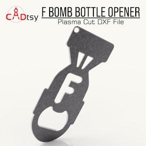 F-bomb Bottle Opener DXF Files for Plasma Cutting. Keyring Project - Etsy